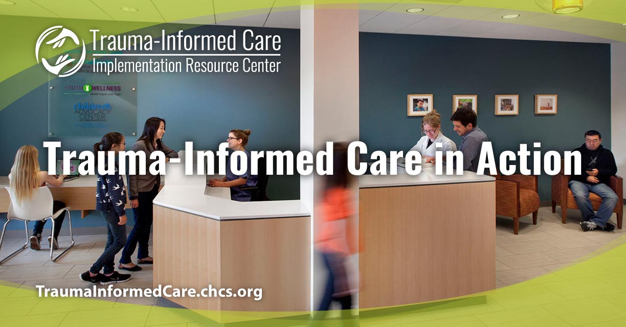 Trauma-Informed Care in Action - Trauma-Informed Care Implementation ... Trauma-Informed Care in Action - Trauma-Informed Care Implementation ...