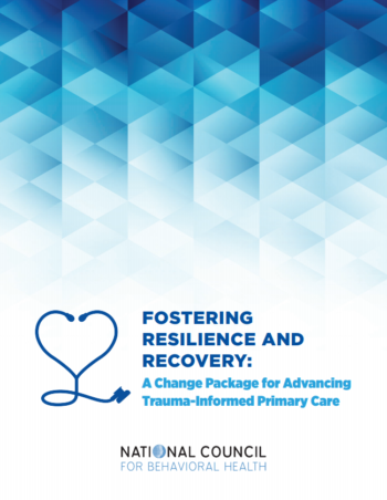 Fostering Resilience and Recovery: A Change Package - Trauma-Informed ...